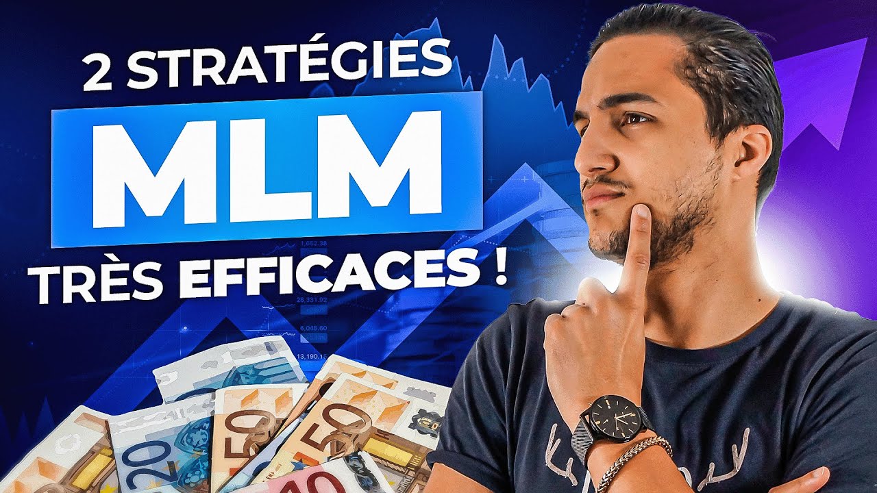 50 000 €/mois : Les 2 stratégies de vente MLM les plus efficaces ...