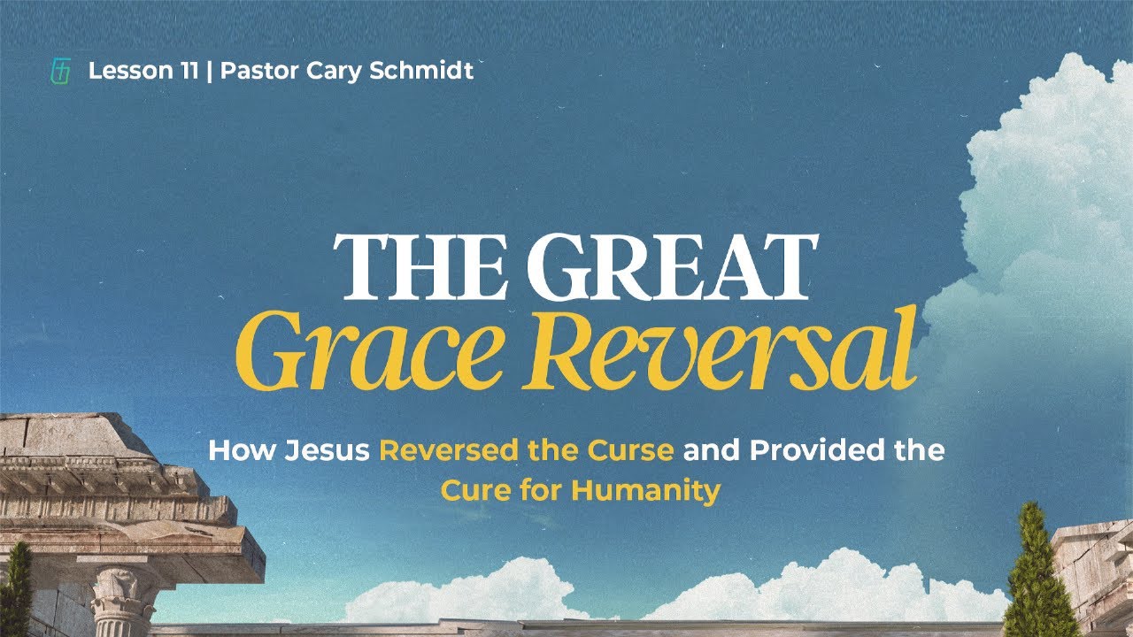 Romans 5:12-21— The Great Grace Reversal | The Book of Romans Part 11 ...