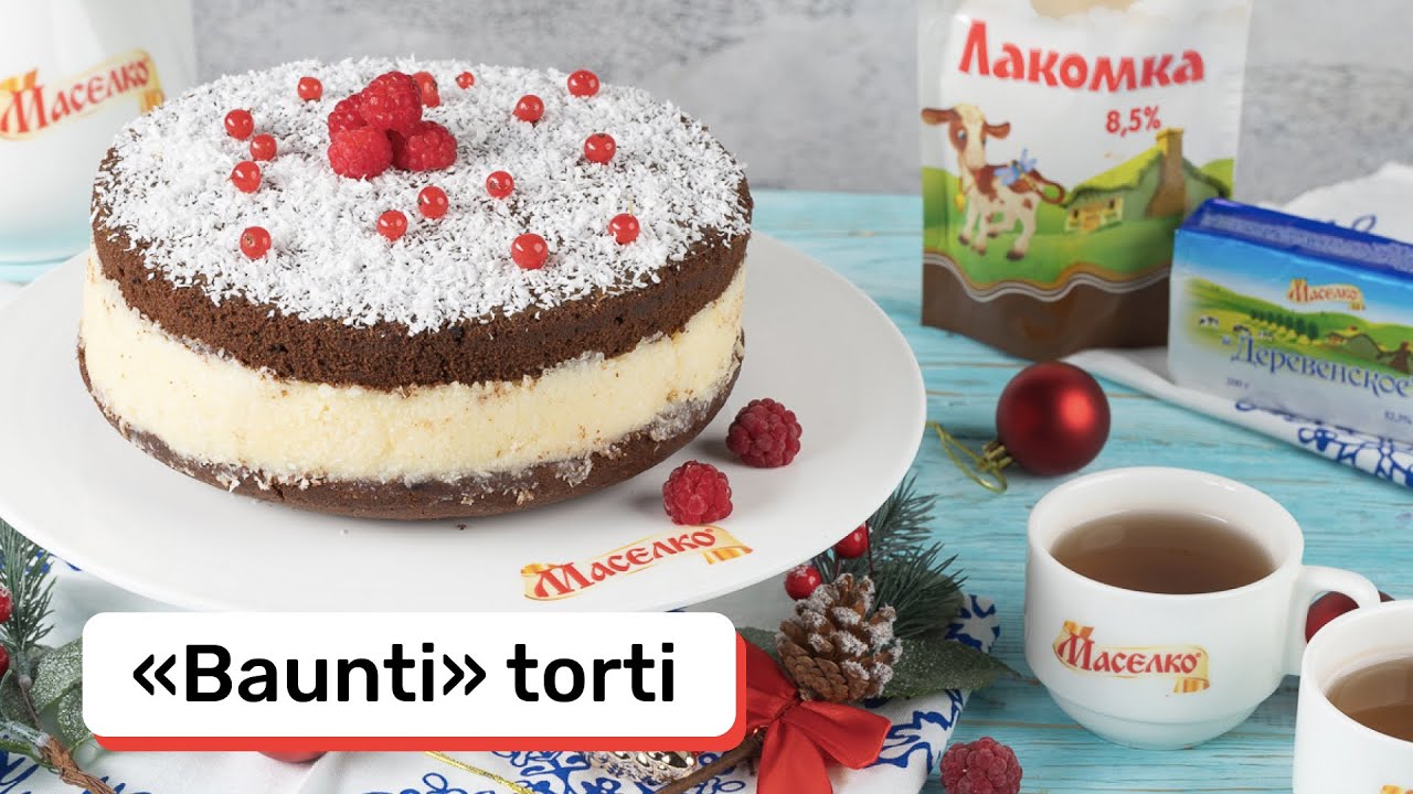 "Baunti" torti - YouTube