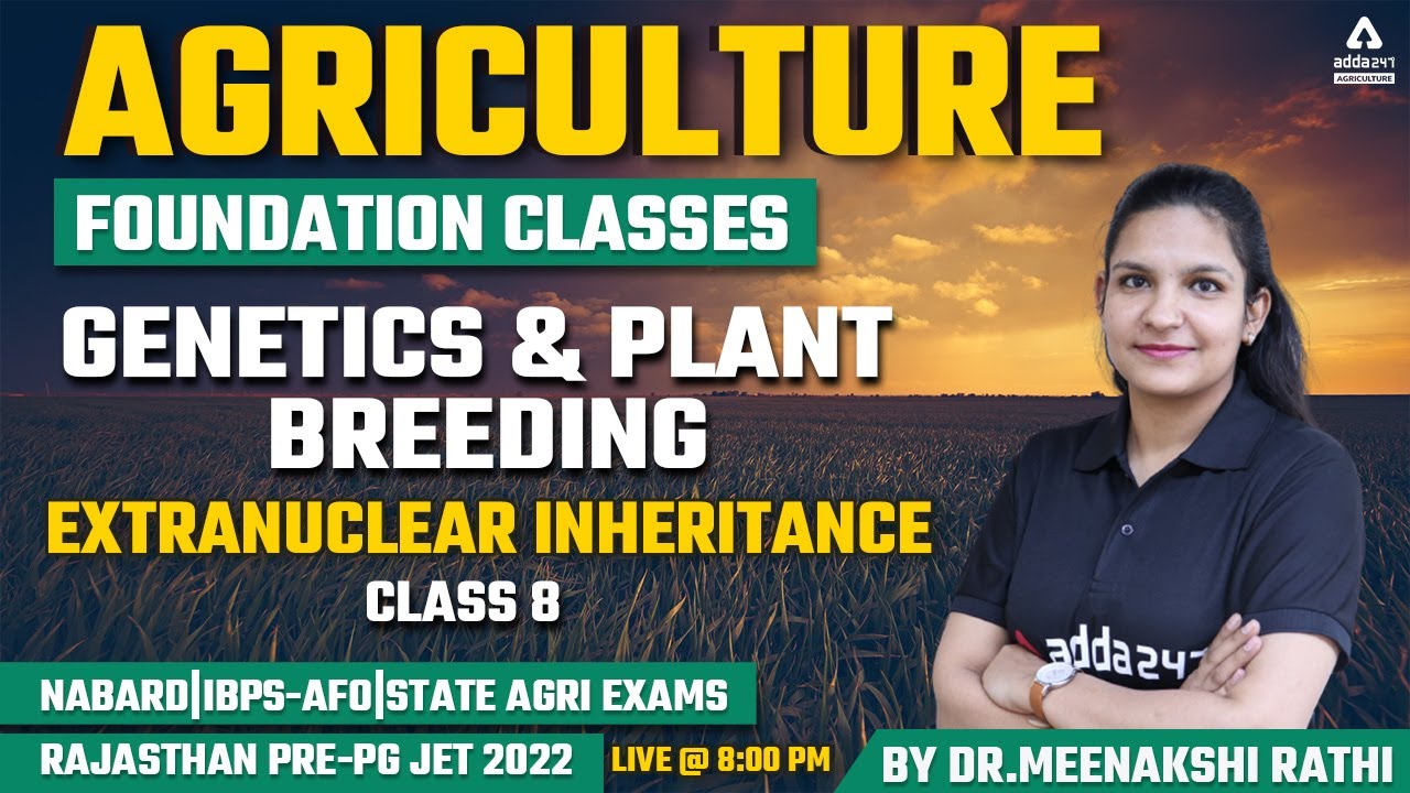 Agriculture Foundation Genetics & Plant Breeding #8 |Extranuclear ...