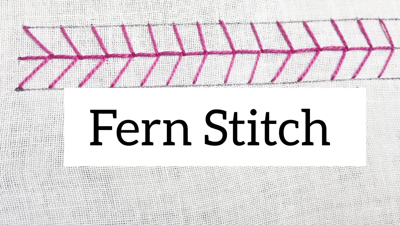 Fern stitch embroidery | fern stitch | fern stitch embroidery tutorial ...