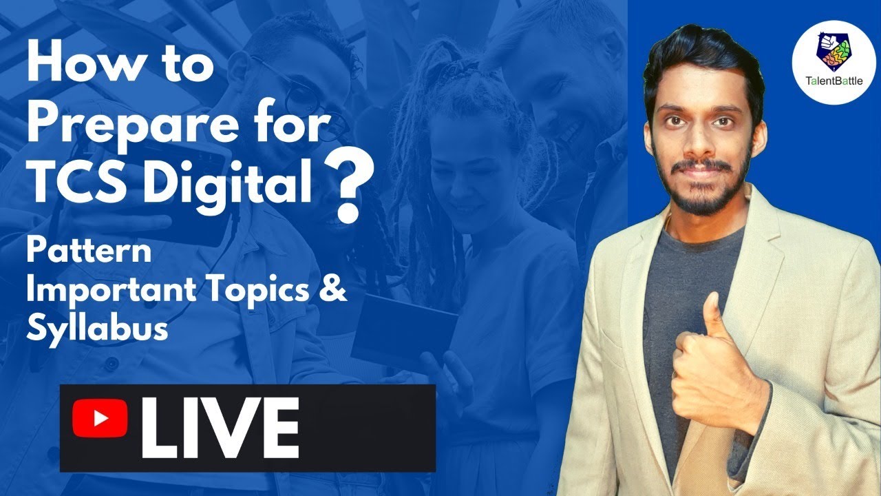 How to prepare for TCS Digital? Syllabus, Pattern, selection process of ...