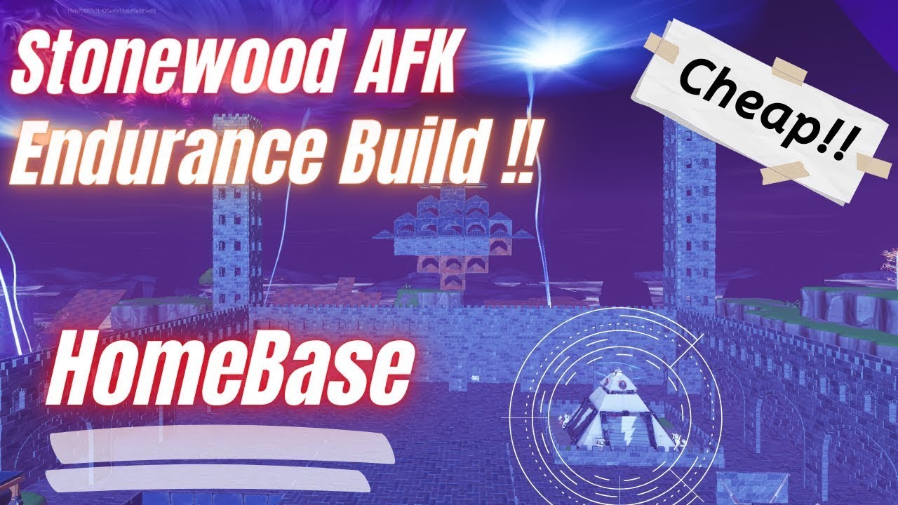 Fortnite STW Stonewood endurance build AFK 2022 - Homebase - Fortnite ...