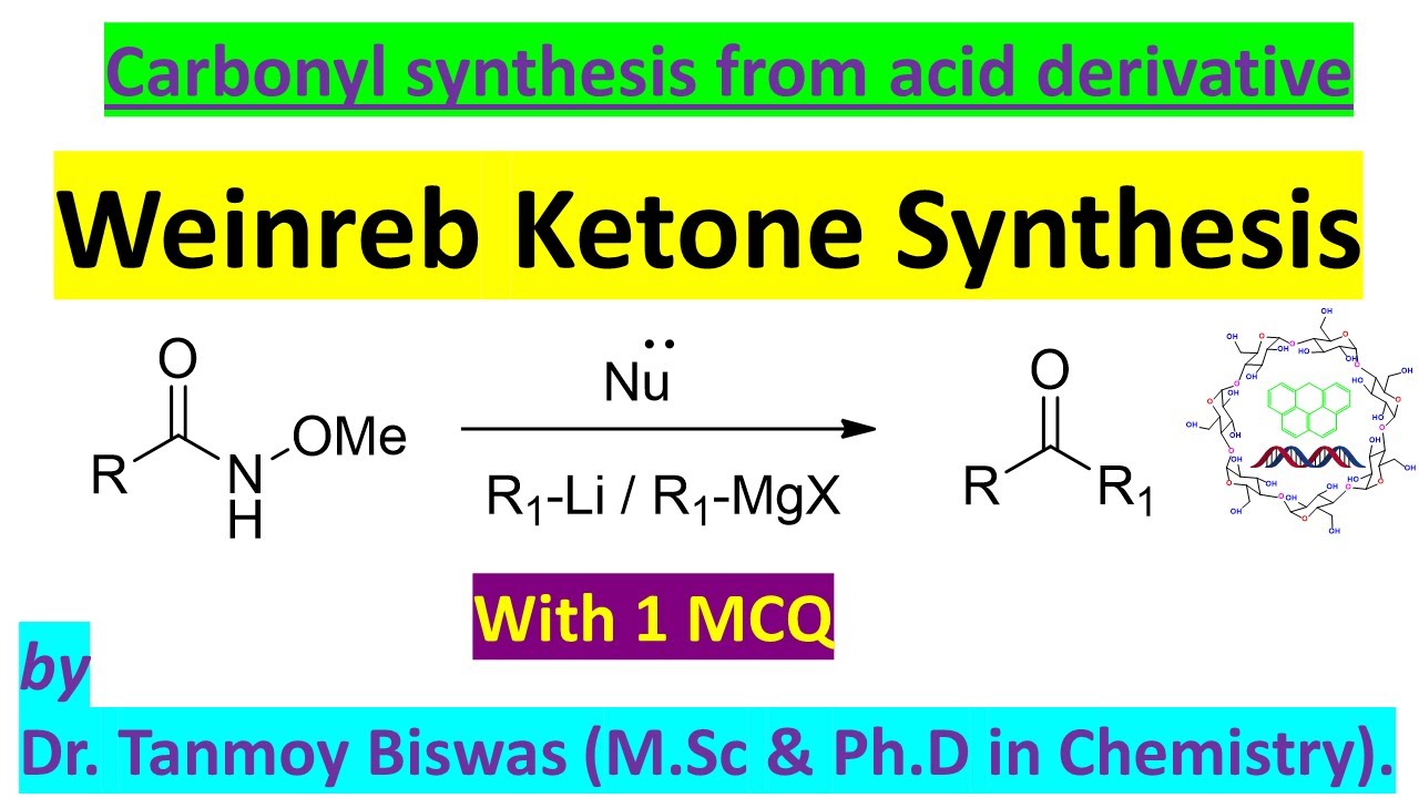 Weinreb amide, synthesis, reactivity and preparation of ketone by alkyl ...