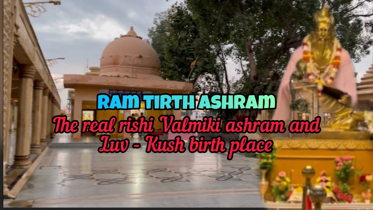 Real birthplace of Luv Kush in Amritsar - The Ram tirth ashram temple ...