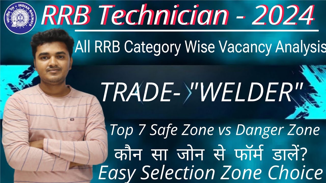 RRB Technician Welder Trade Safe Zone 2024 - YouTube