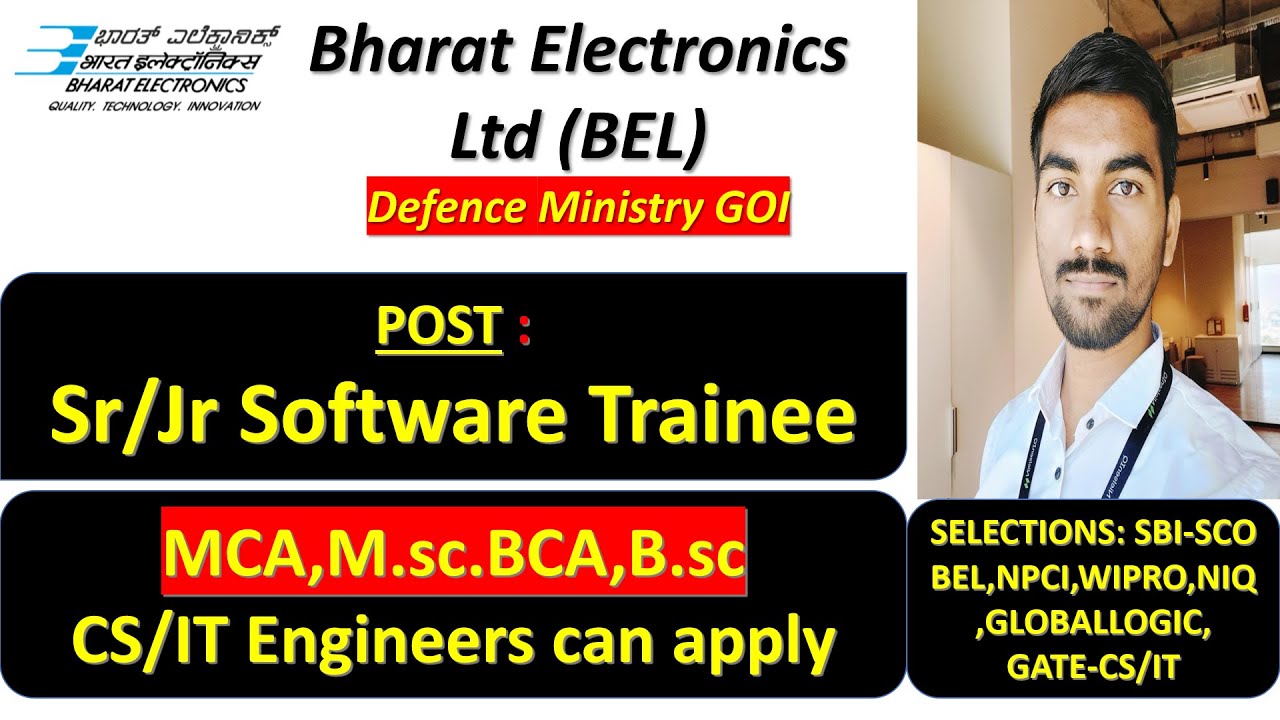 BEL Jr/Sr Software Trainee Recruitment| bca,mca,bsc,msc BE/BTECH ...