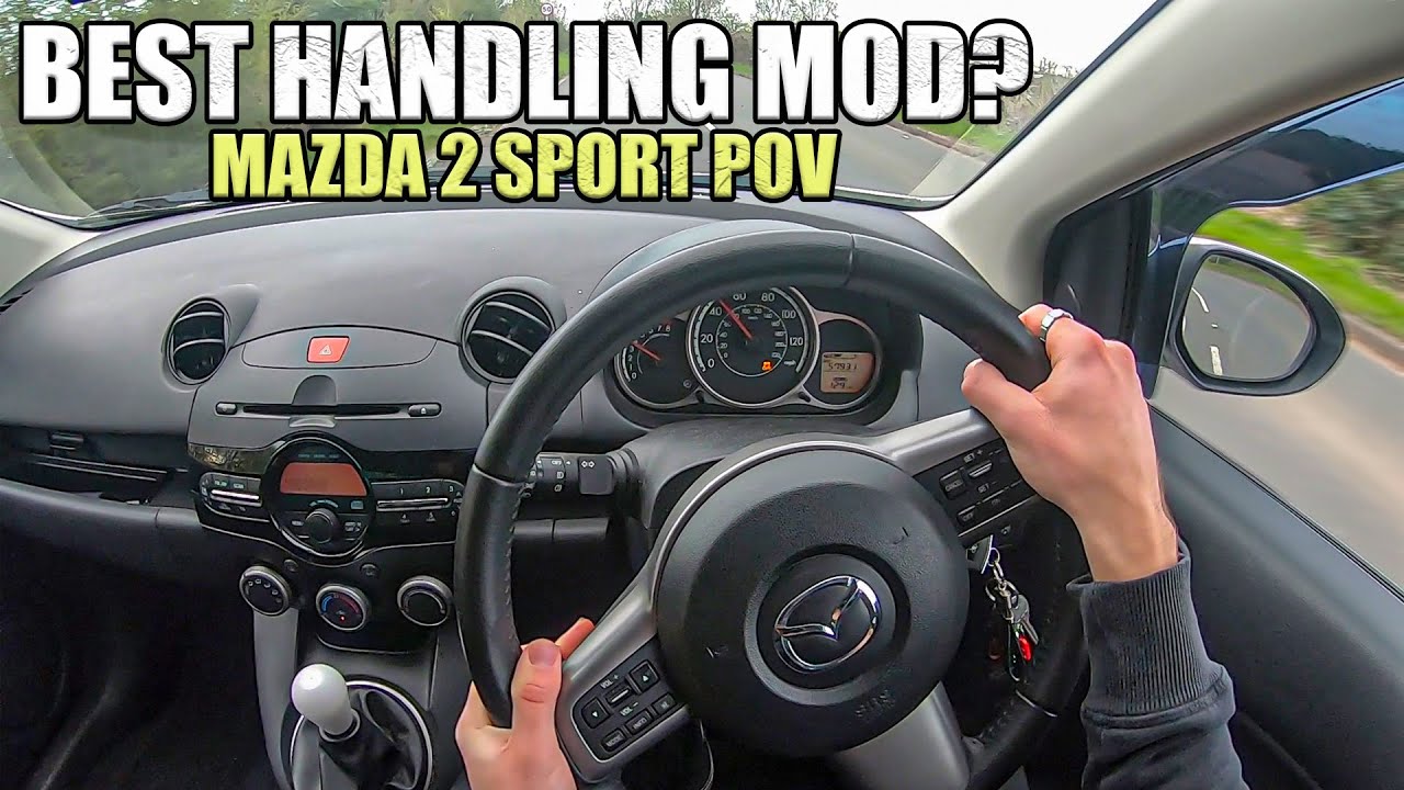 One Of The BEST HANDLING MODS For Your Car! | Mazda 2 Sport POV - YouTube