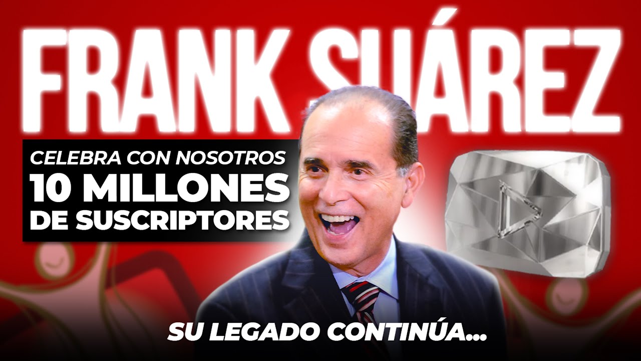 Frank Suárez Celebra con nosotros 10 Millones de Suscriptores - YouTube