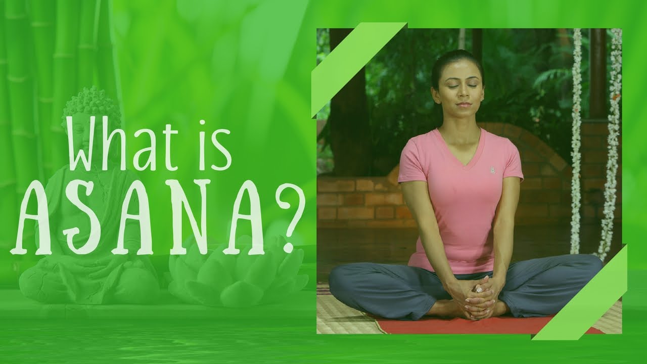 What is "Asana"? | Gurudev Sri Sri Ravi Shankar Talks - YouTube