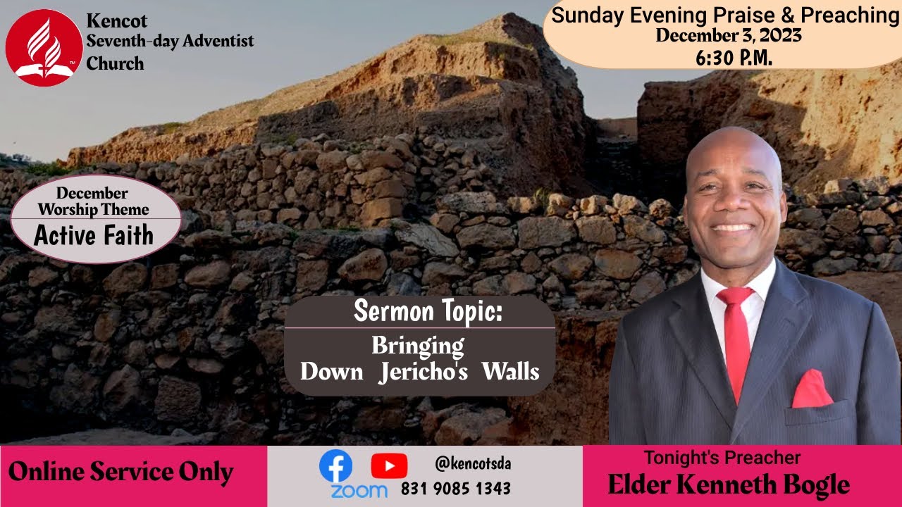 Bringing Down Jericho's Walls - Elder Kenneth Bogle - Sun Eve Praise ...