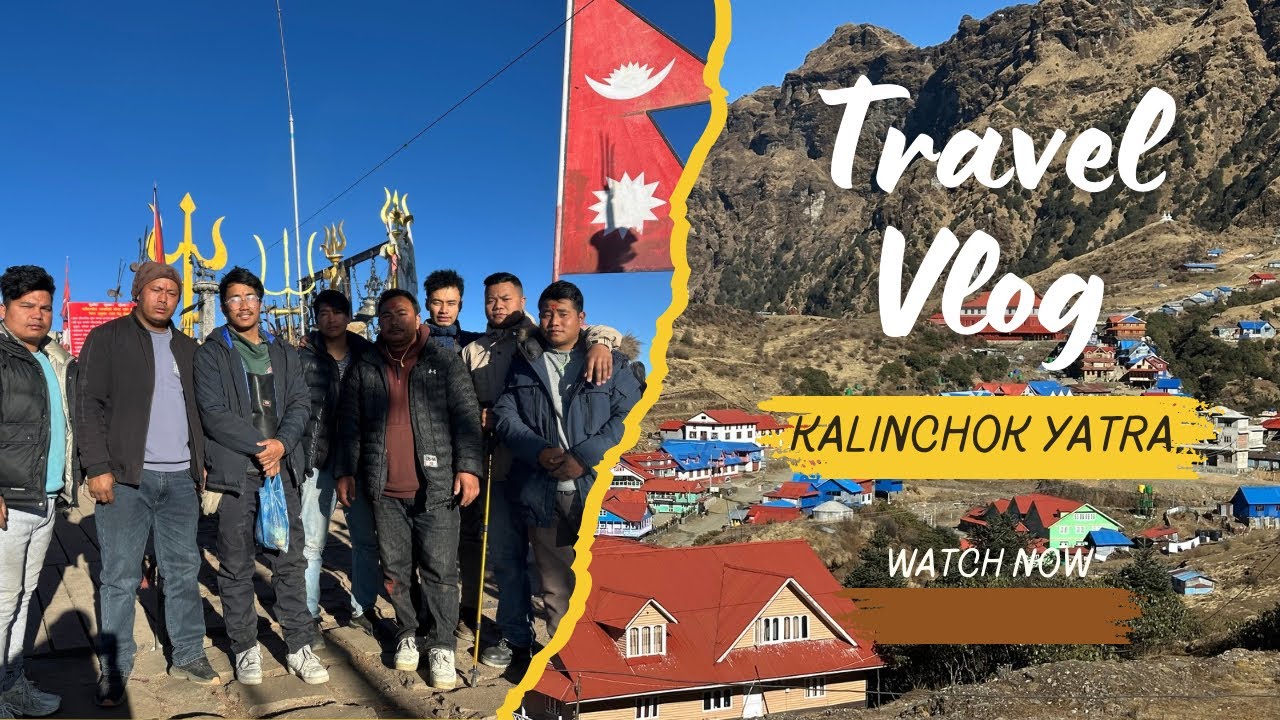 kalinchok ko yatra with my brothers. - YouTube