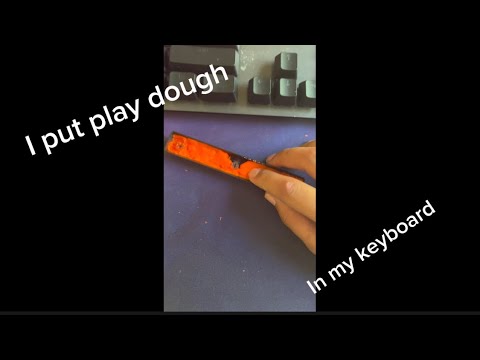 I put play dough in my keyboard - YouTube