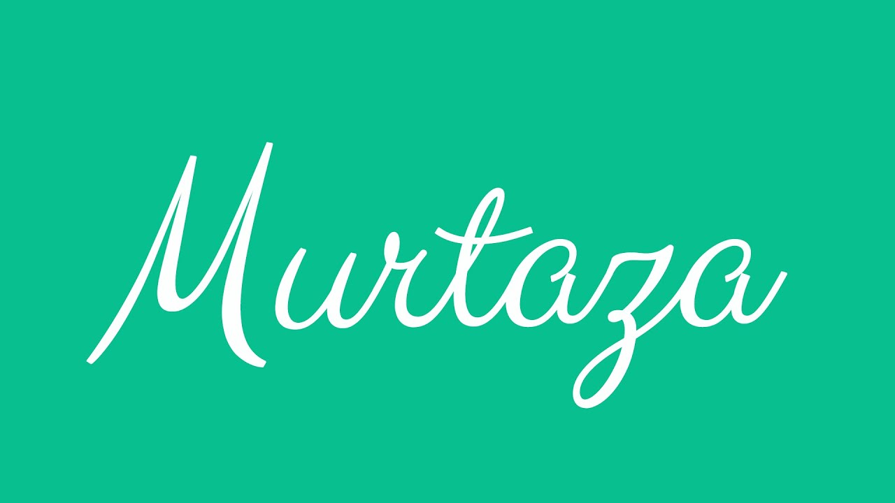 Learn how to Sign the Name Murtaza Stylishly in Cursive Writing - YouTube