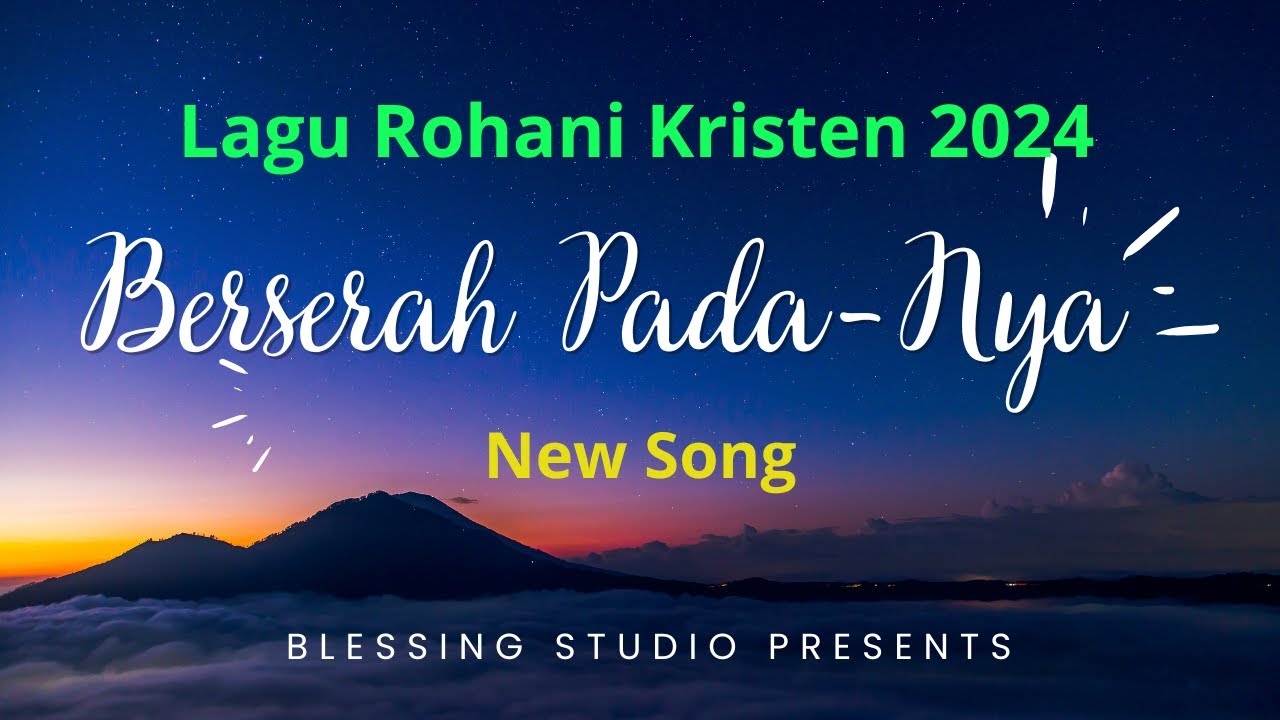 Berserah Pada NYA BLESSING STUDIO - YouTube