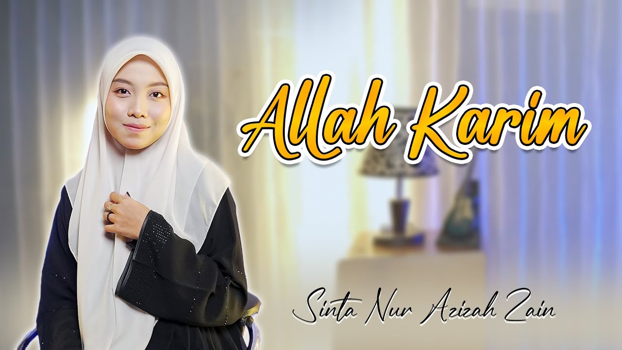ALLAH KARIM - Cover by. Sinta Nur Azizah Zain - YouTube