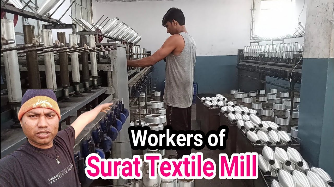 Workers of Surat Textile Mill || Working Prosess of Waiting Machine ...