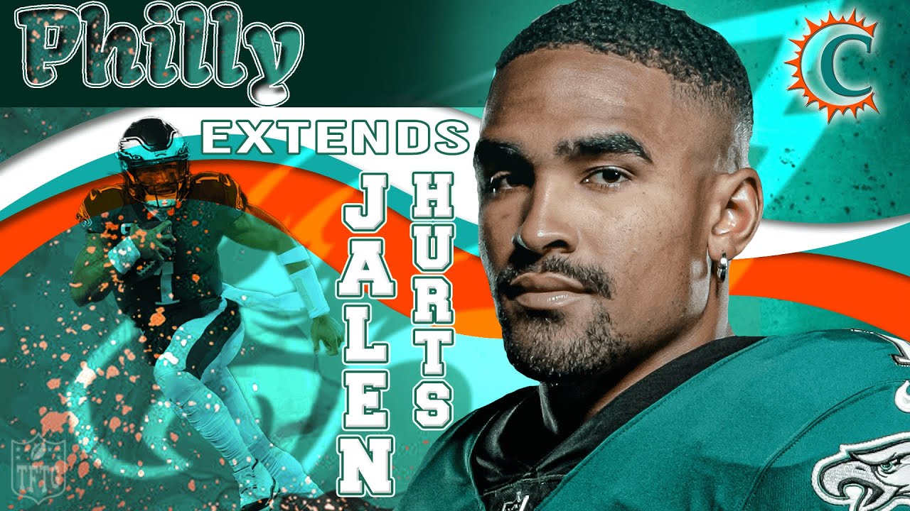 "TFTG" ~ BREAKING NEWS ~ Philly extends Hurts, BIG Number Guarantee ...