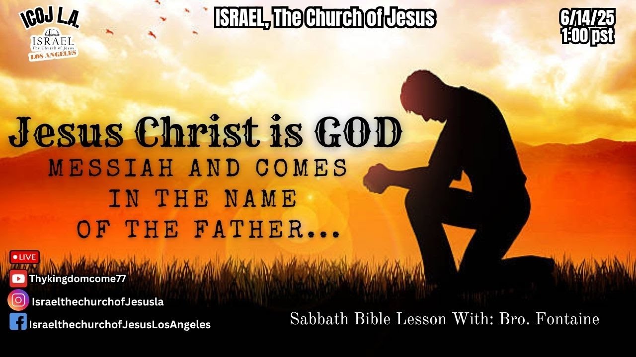 Jesus Christ is GOD, the Messiah and Comes in the Name of The Father ...