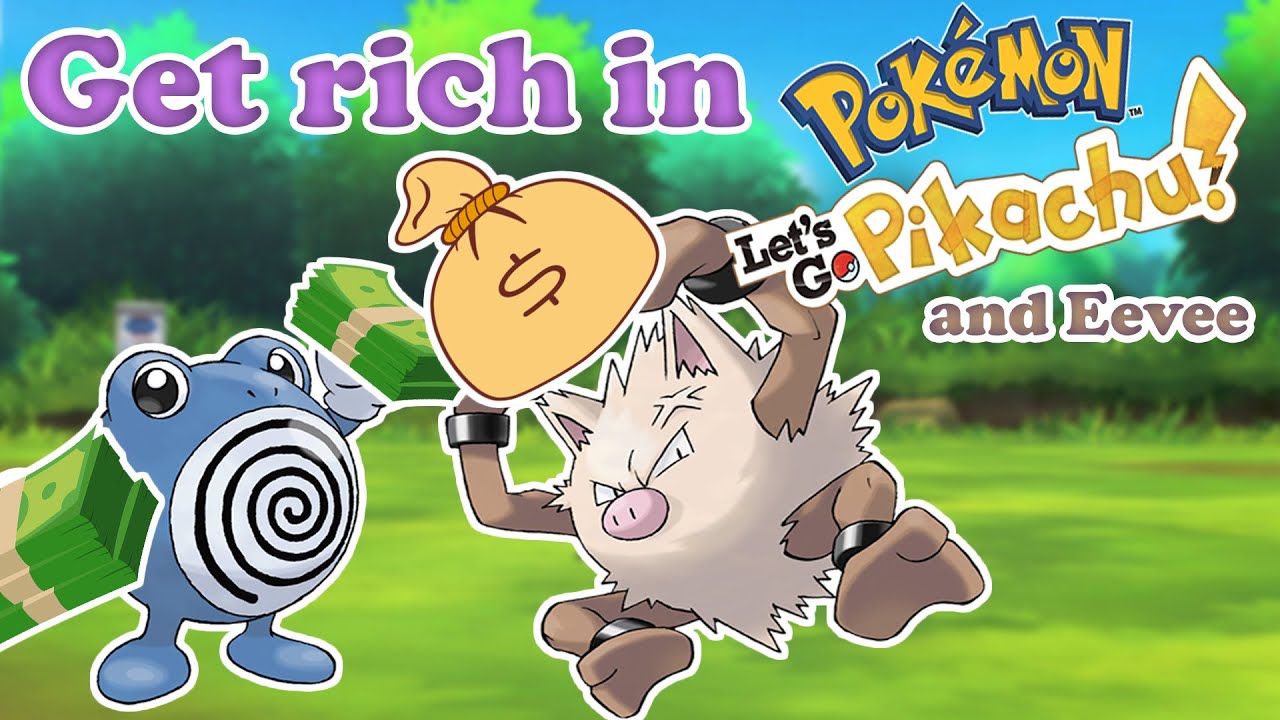 How to become rich in Pokemon Lets Go Making money tips and tricks ...