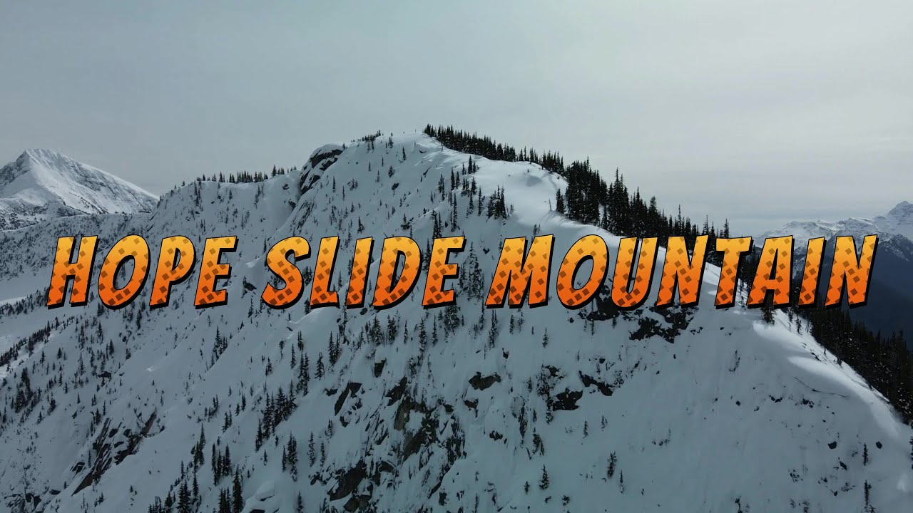 Hope Slide Mountain - YouTube