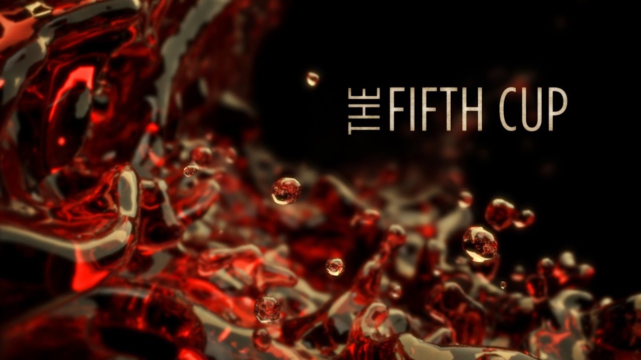 God's Wrath & The Fifth Cup - YouTube