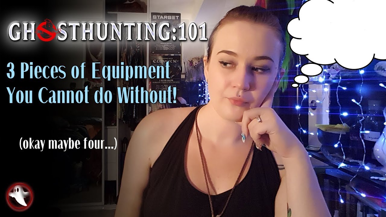 Ghost Hunting 101: 3 Pieces of Equipment You cannot do without! - YouTube