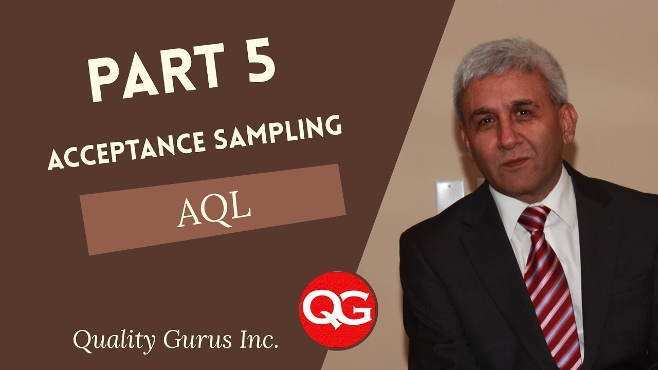 ASQ CQE - Acceptance Sampling - Part 5 - AQL - YouTube