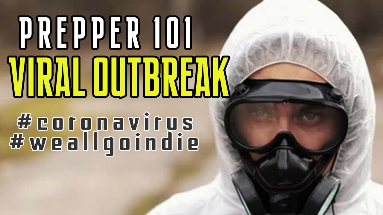 Prepper 101, How To Prep For A Viral Outbreak | Coronavirus # ...