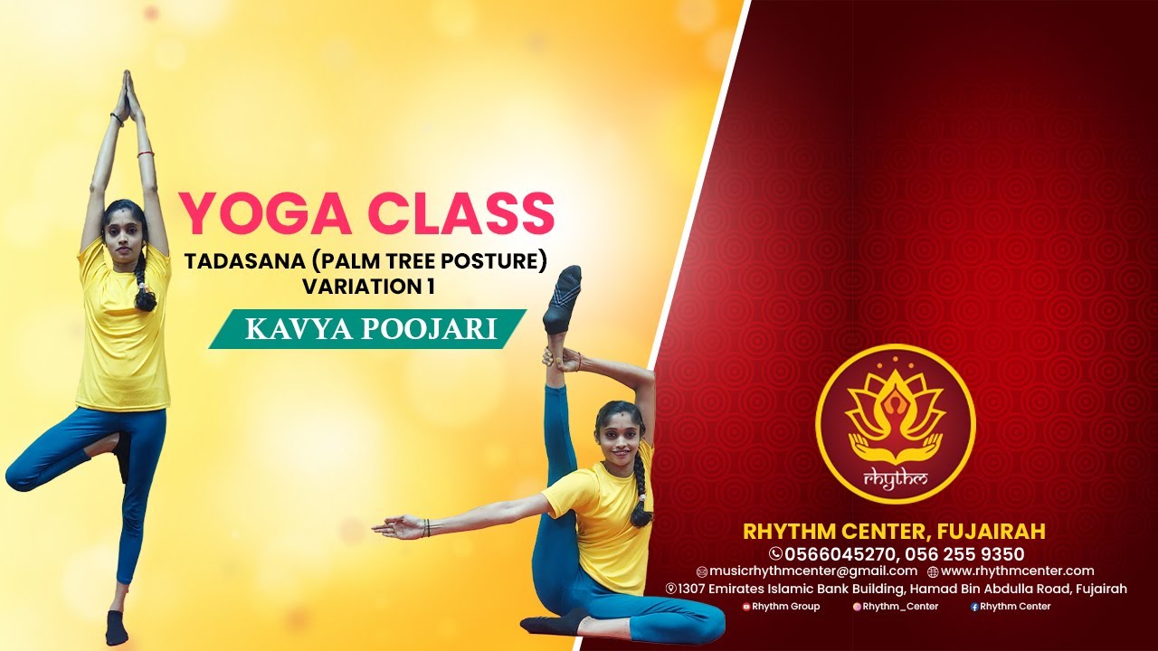 RHYTHM CENTER / YOGA CLASS- TADASANA (PALM TREE POSTURE) VARIATION 1 ...
