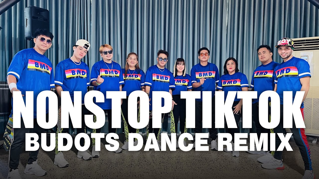 NONSTOP TIKTOK BUDOTS DANCE REMIX / TIKTOK VIRAL / Dance Fitness ...