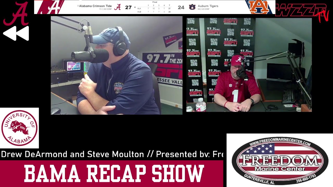 Welcome to The Bama Recap Show presented by Freedom Marine Center Call ...