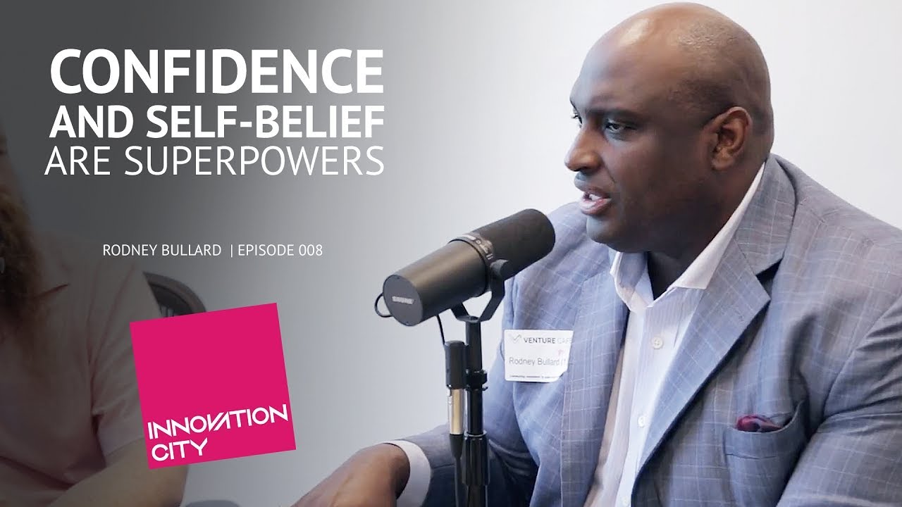 Confidence And Self-Belief Are Superpowers - Rodney Bullard ...