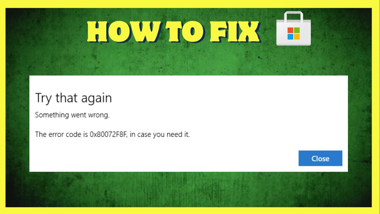 Fix Microsoft Store Error Code 0x80072f8f on Windows 11/10 | Quick & Easy Guide! - YouTube
