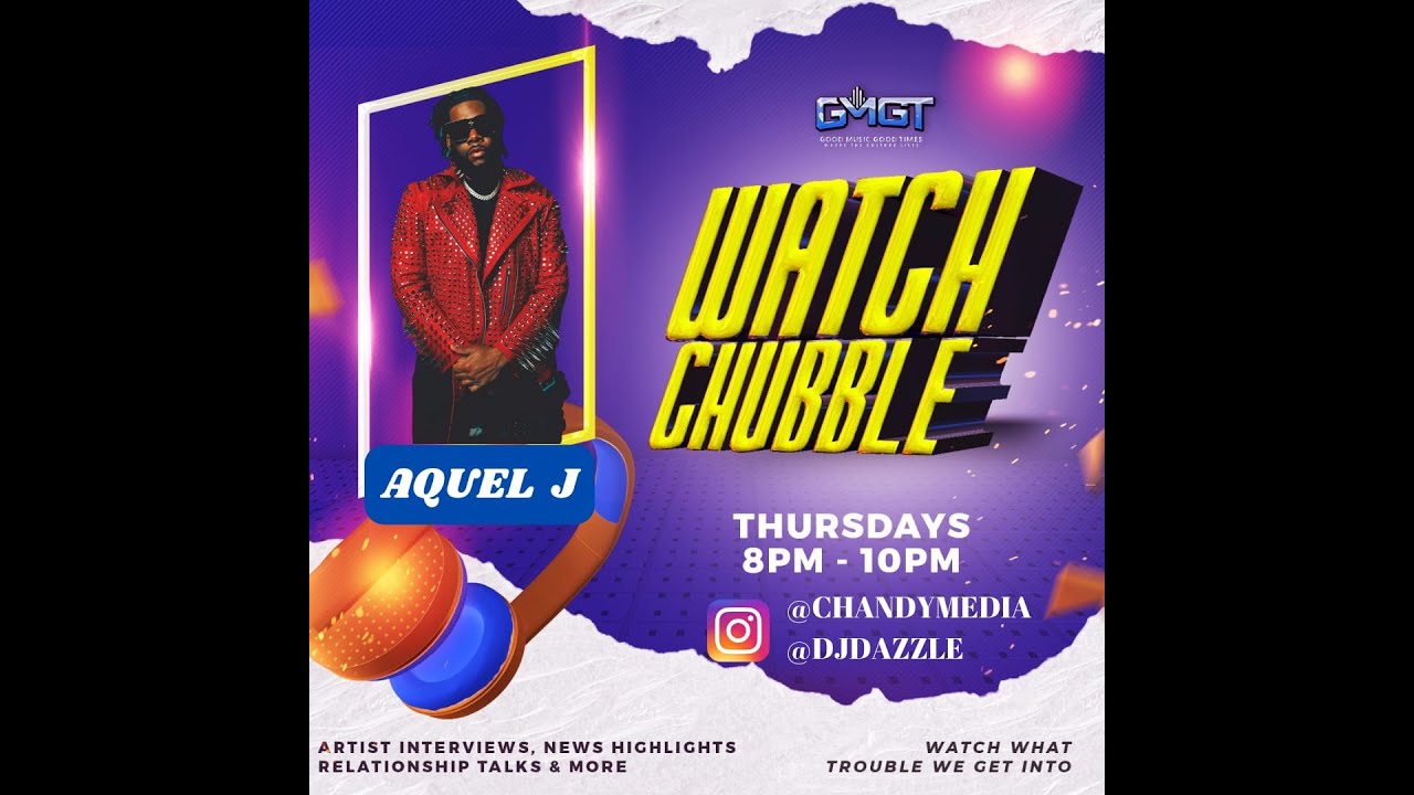 🔔LIVE Soca Music Stream 🎥 | Interview Aquel J |WATCH CHUBBLE | ON GMGT ...