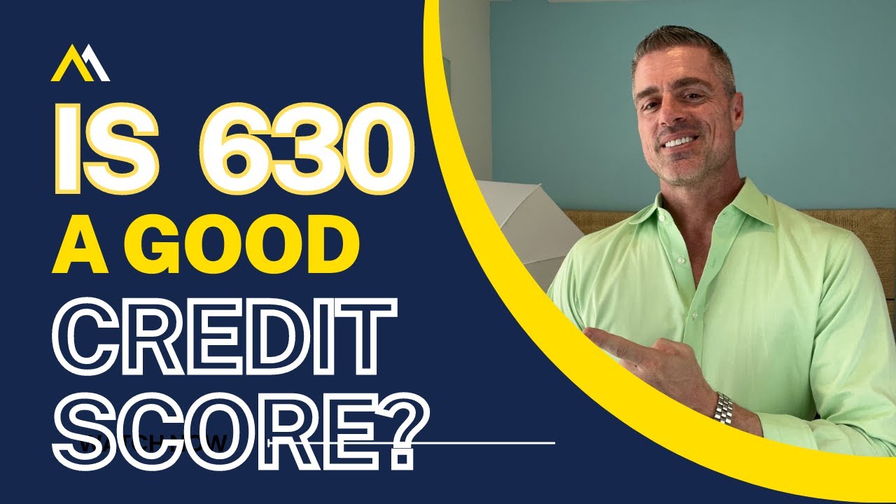 Decoding Creditworthiness: Is 630 a Good Credit Score? - YouTube