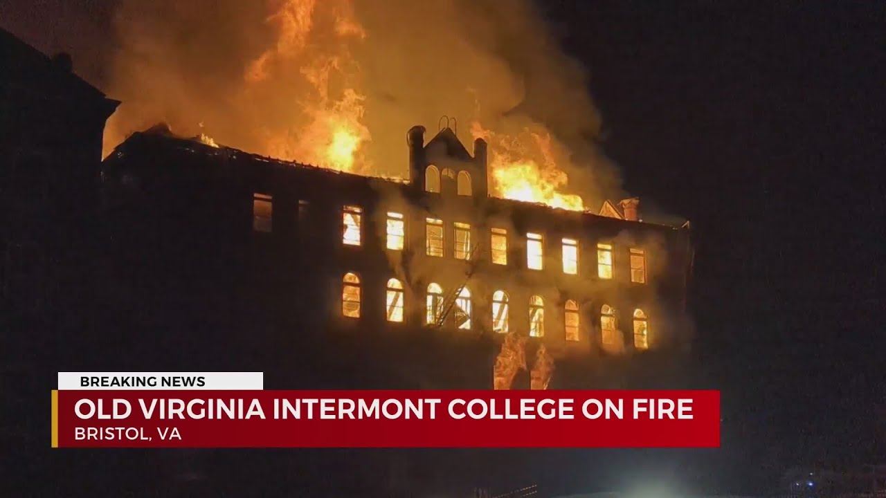 'A tragedy for our city' | Massive fire burns Virginia Intermont campus ...