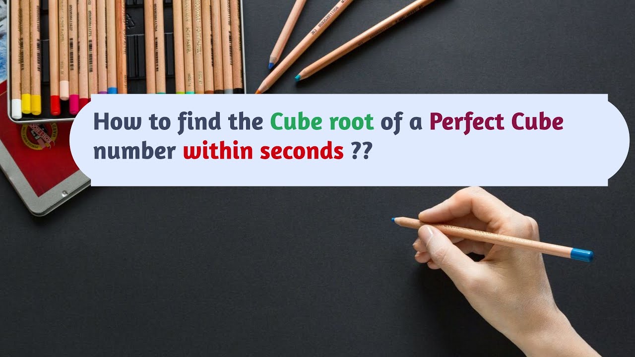 Find the cube root of a perfect cube number within seconds - YouTube