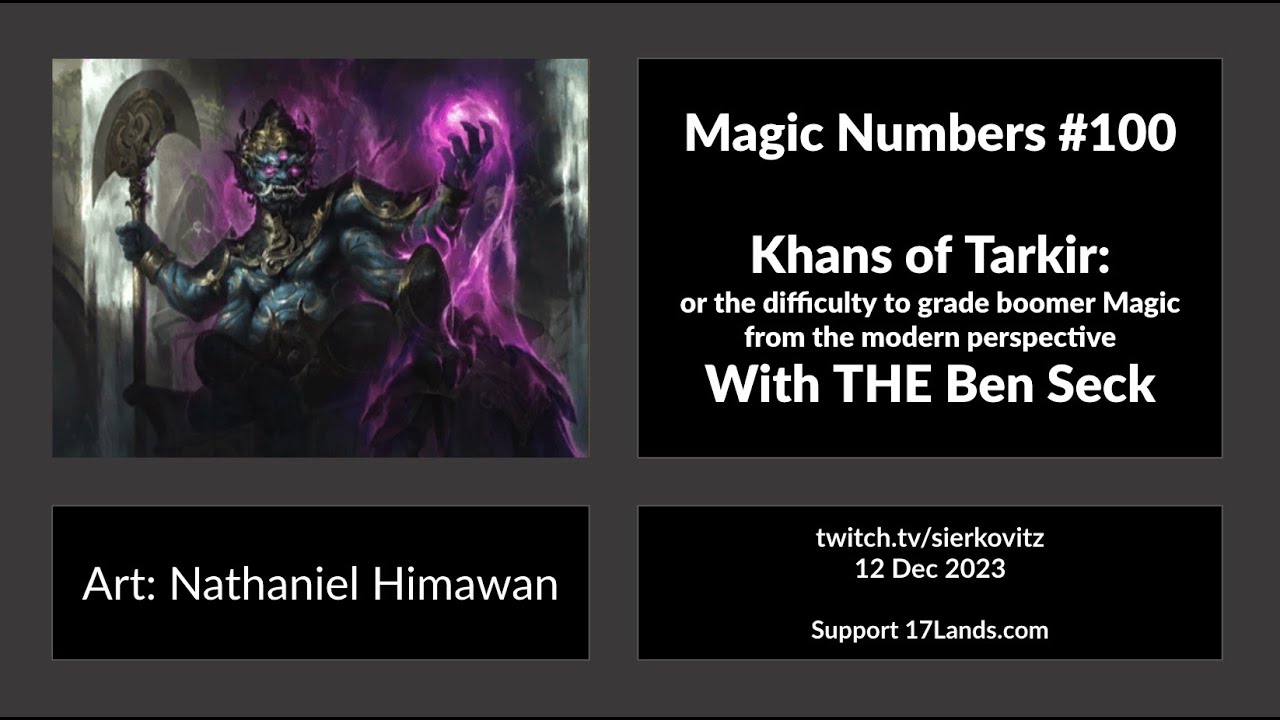 Magic Numbers #100: Khans of Tarkir with Ben Seck - YouTube