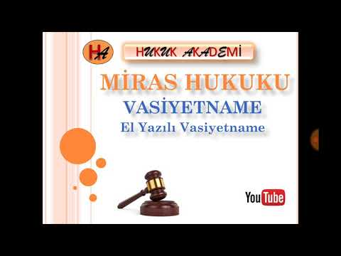 El Yazılı Vasiyetname (Miras Hukuku)