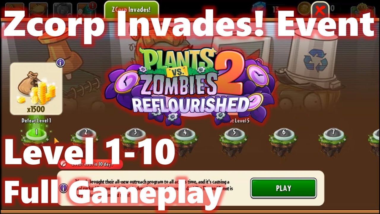 PvZ2 Reflourished Zcorp Invades! Event - Level 1-10 Full Gameplay - YouTube