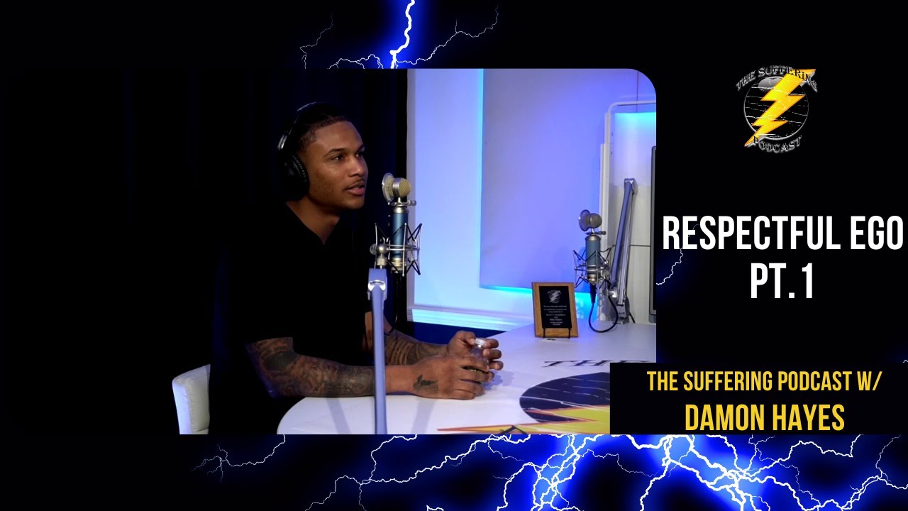 Respectful Ego Pt.1 with Damon Hayes - YouTube