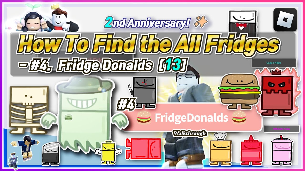 🍔Find the Fridges🍔- #4.🍔FridgeDonalds🍔[13] - ROBLOX - YouTube