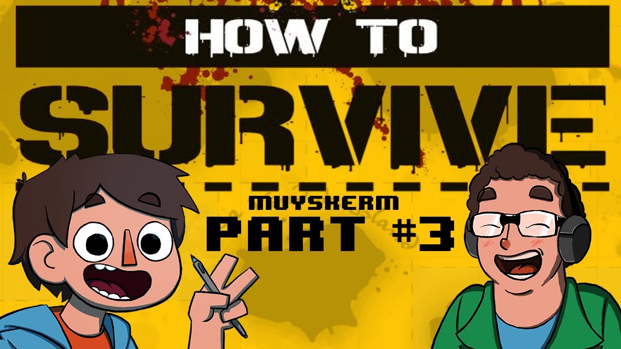 How to Survive with Muyskerm Part#3 - YouTube