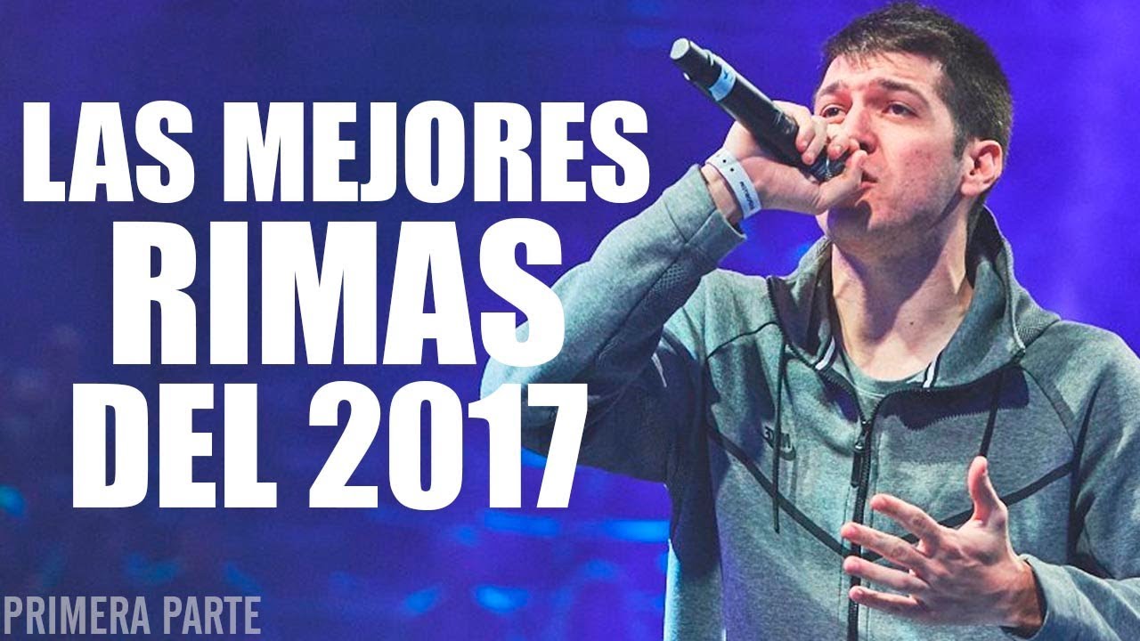 Las MEJORES RIMAS del AÑO 2017 [#1] | Batallas De Gallos (Freestyle Rap ...