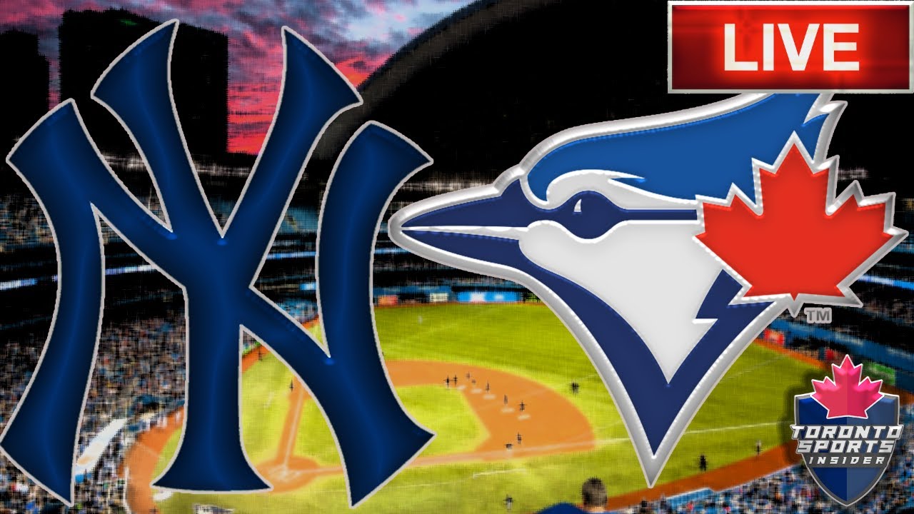 New York Yankees vs Toronto Blue Jays LIVE Stream Gamecast | MLB Live ...