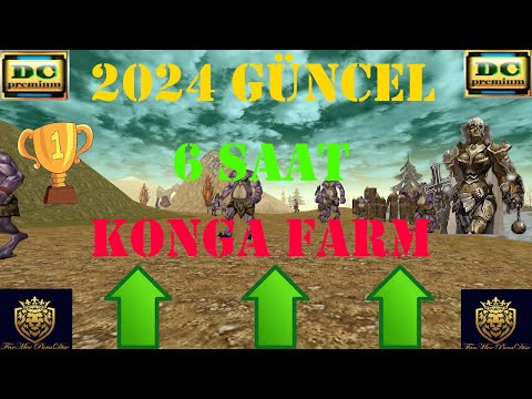 #knightonline 2024 GÜNCEL 6 SAAT KONGA FARM