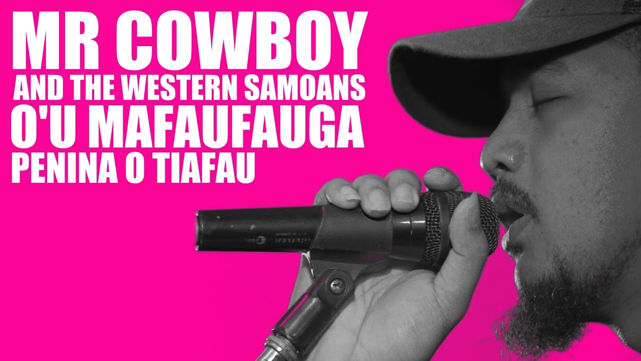 Mr Cowboy & The Western Samoans - O'u Mafaufauga Live in Tamworth ...