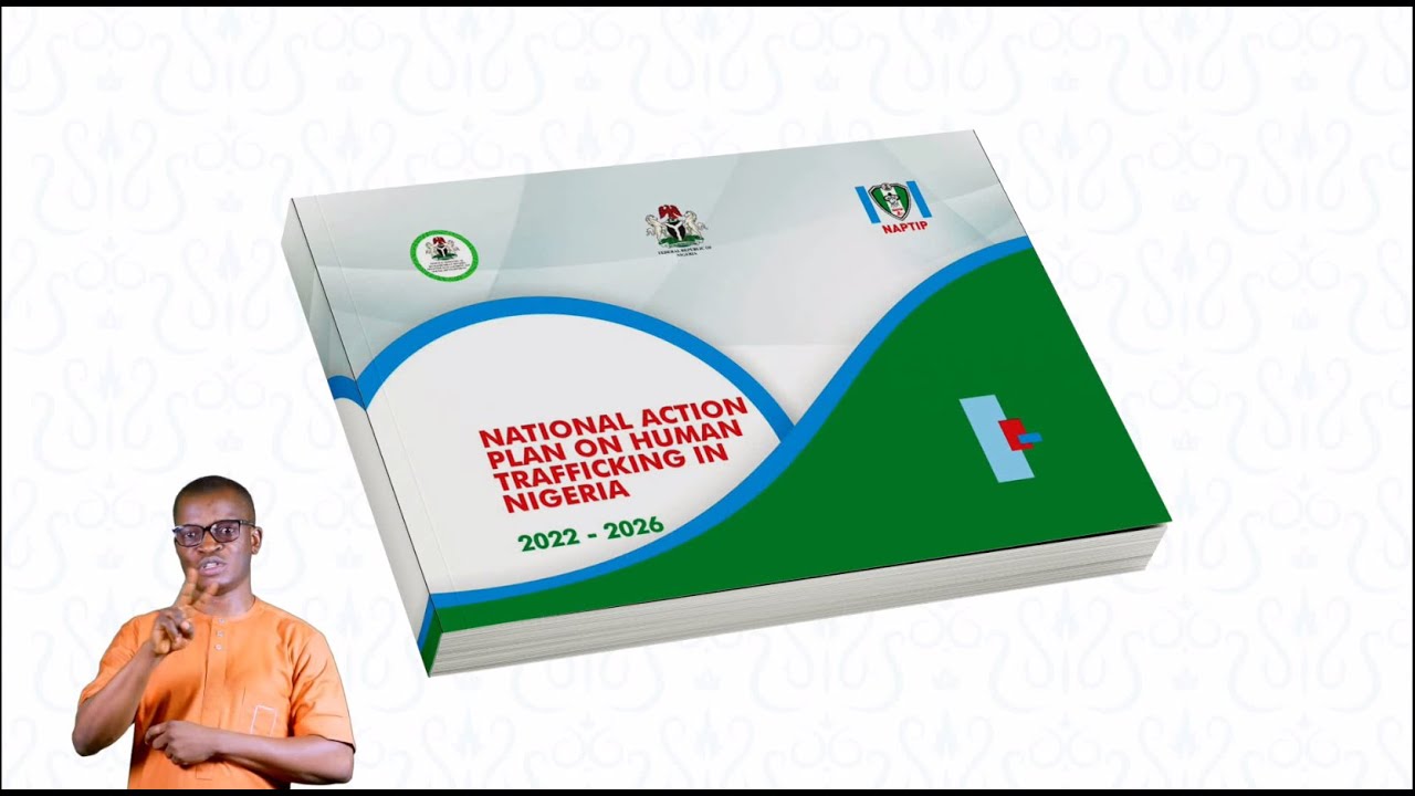 NAPTIP – National Agency For The Prohibition Of Trafficking In Persons