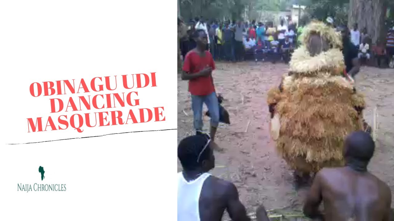 OBINAGU UDI DANCING MASQUERADE - YouTube
